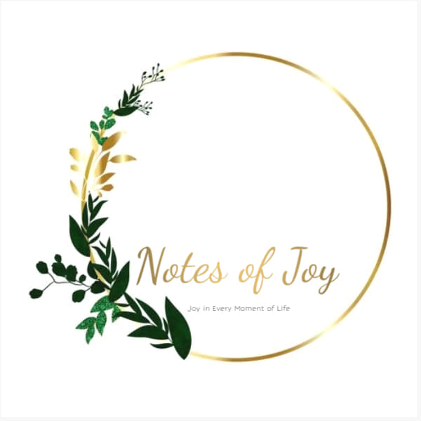 Notes of Joy | Joy in Every Moment of Life